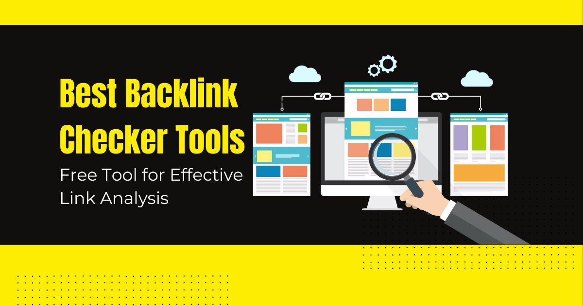 Backlink Checker Tools: Free Analysis for Effective SEO