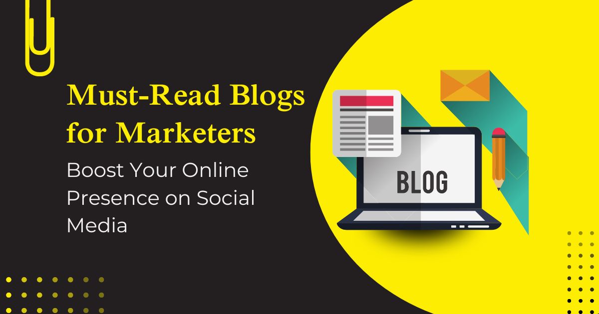 15 Must-Read Blogs on Social Media for Marketers That Will Elevate Your ...